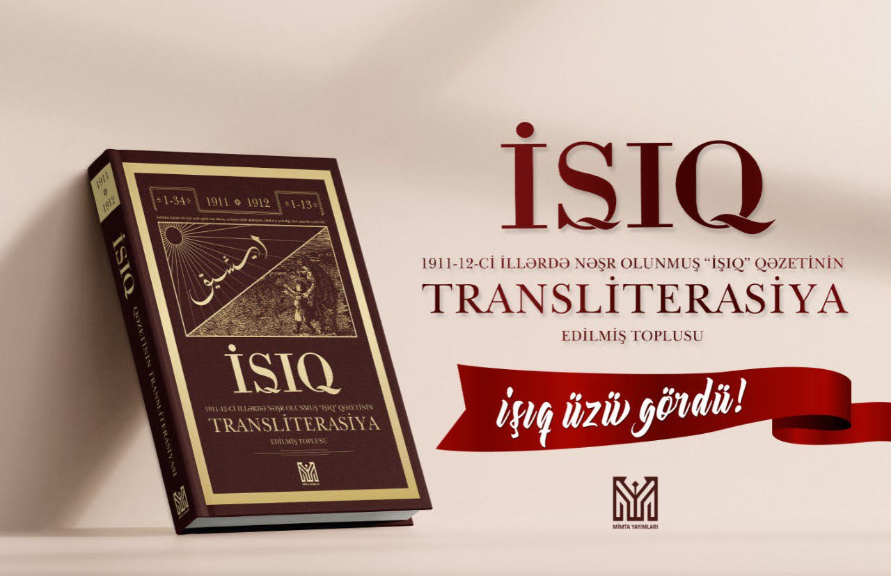 "İşıq" qəzetinin transliterasiya edilmiş toplusu işıq üzü gördü ...